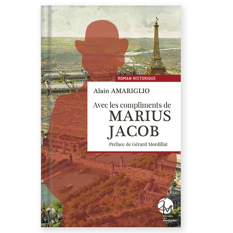 Avec les compliments de Marius Jacob • Éditions Les Monédières